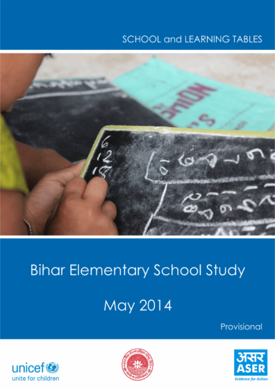 Bihar Elementary School Study - ASER: Annual Status of Education Report