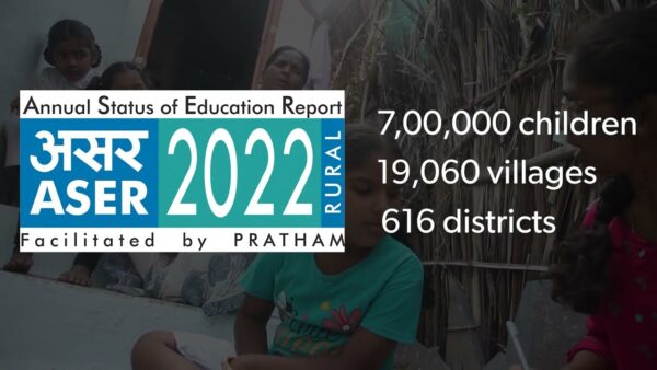 ASER 2022 - ASER: Annual Status of Education Report