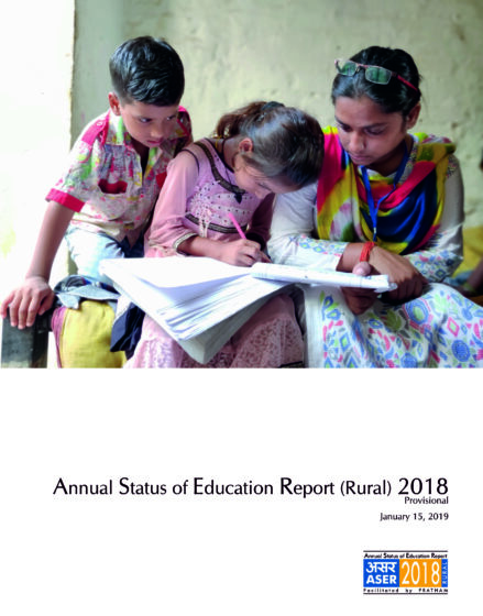 ASER 2018 - ASER: Annual Status of Education Report